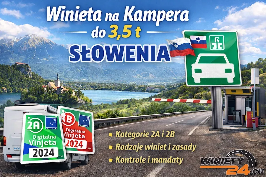 Vignette for a camper van up to 3.5 t – Slovenia 2026 | Winiety24 ...